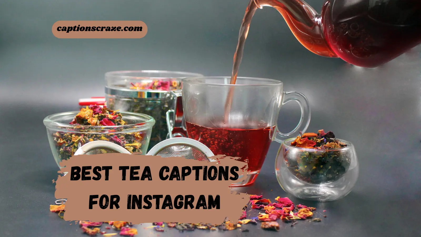 400+Best Tea Captions for Instagram ☕