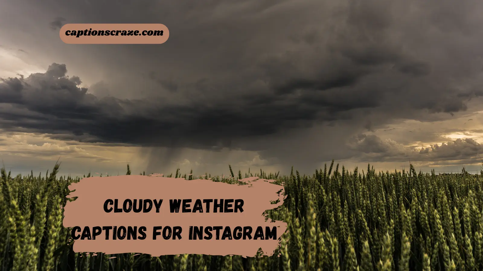 250+Best Cloudy Weather Captions for Instagram