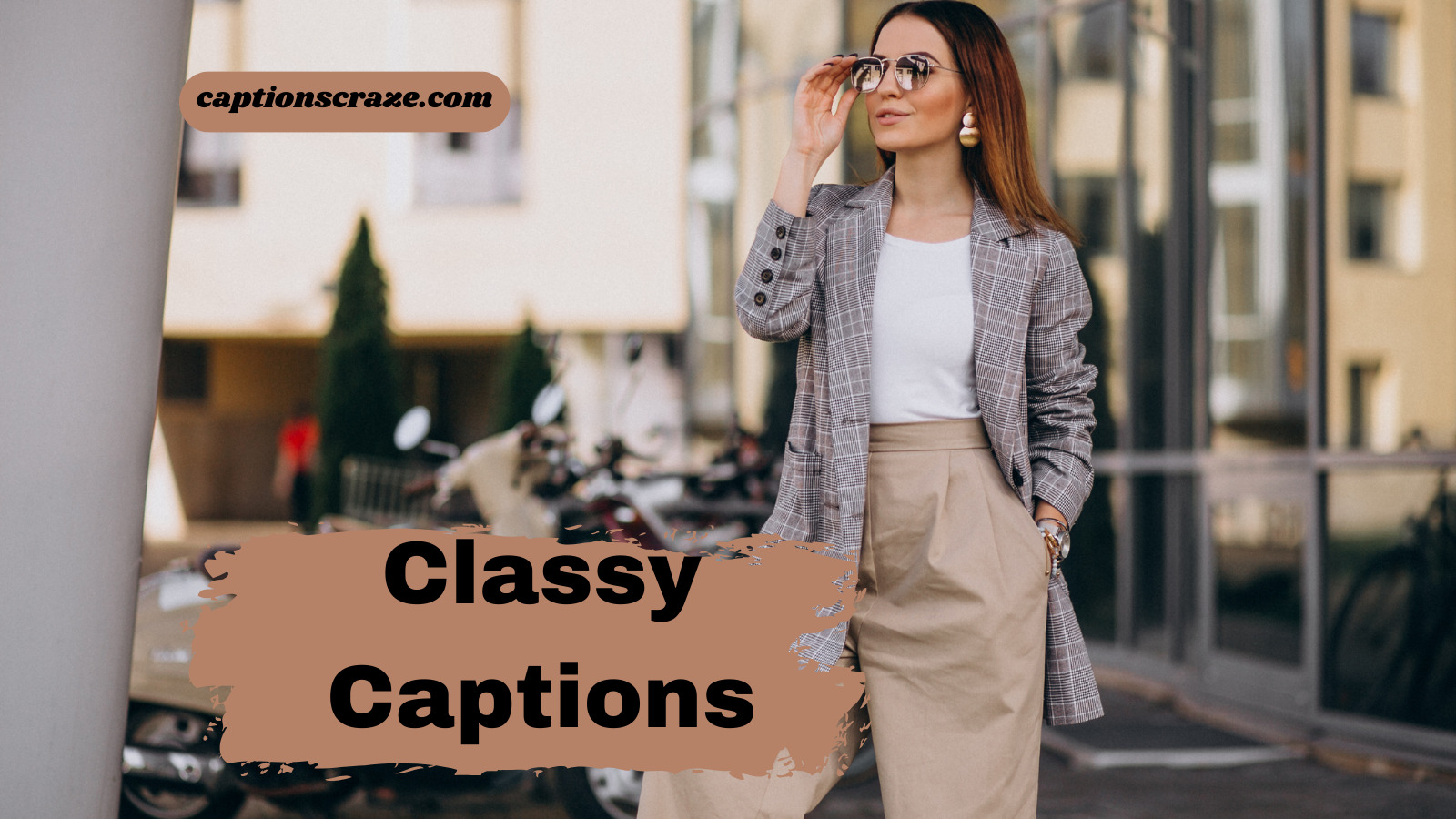 300+ Classy Instagram Captions